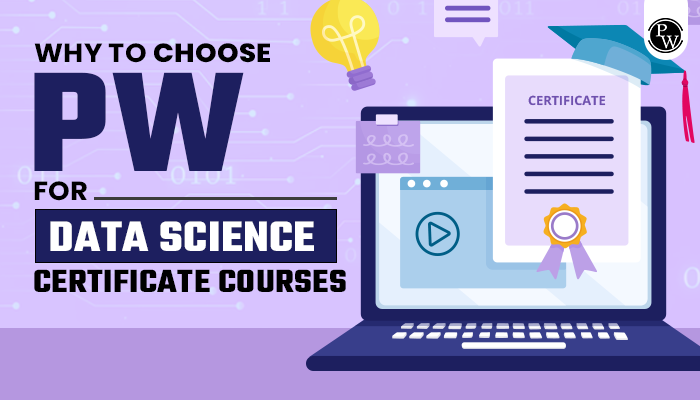 Why choose PW for the Data Science Certification Course