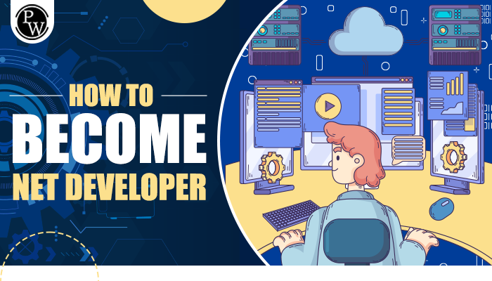 How to Become a .NET Developer? - PW Skills | Blog
