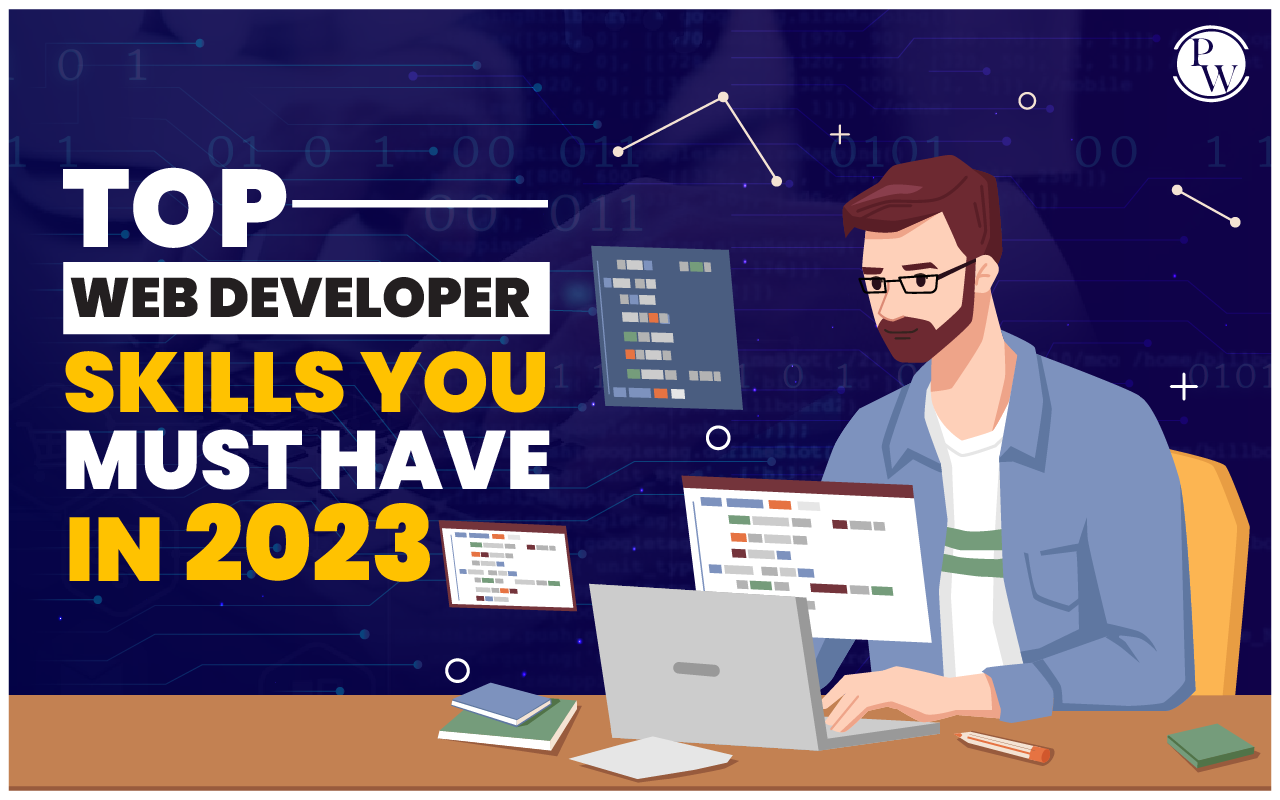 Top Web Developer Skills You Must Have In 2023 | PW Skills